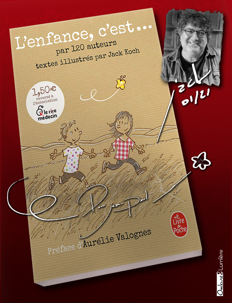 L’Enfance, c’est… – Le “Ressenti“ de Jean-Paul